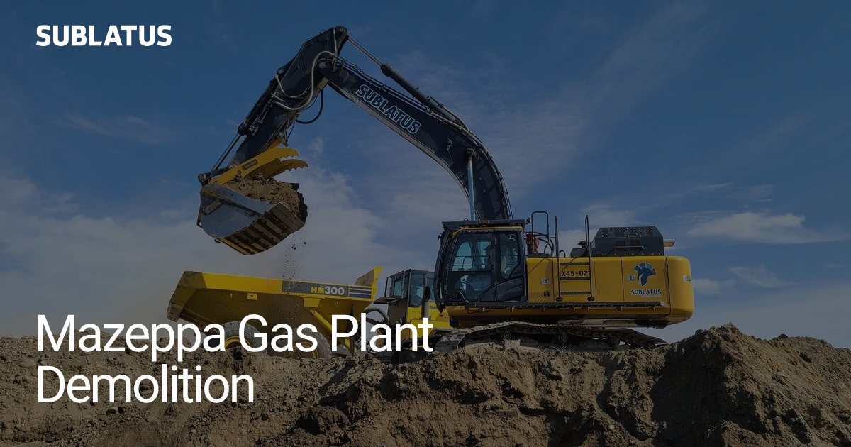 Mazeppa Gas Plant Demolition | Sublatus